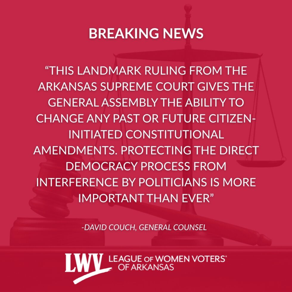 Landmark Case Overturned - League of Women Voters Arkansas